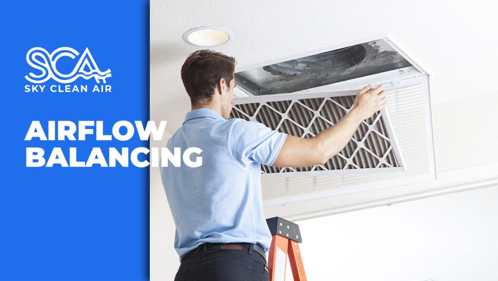 Airflow Balancing San Diego | Sky Clean Air Services